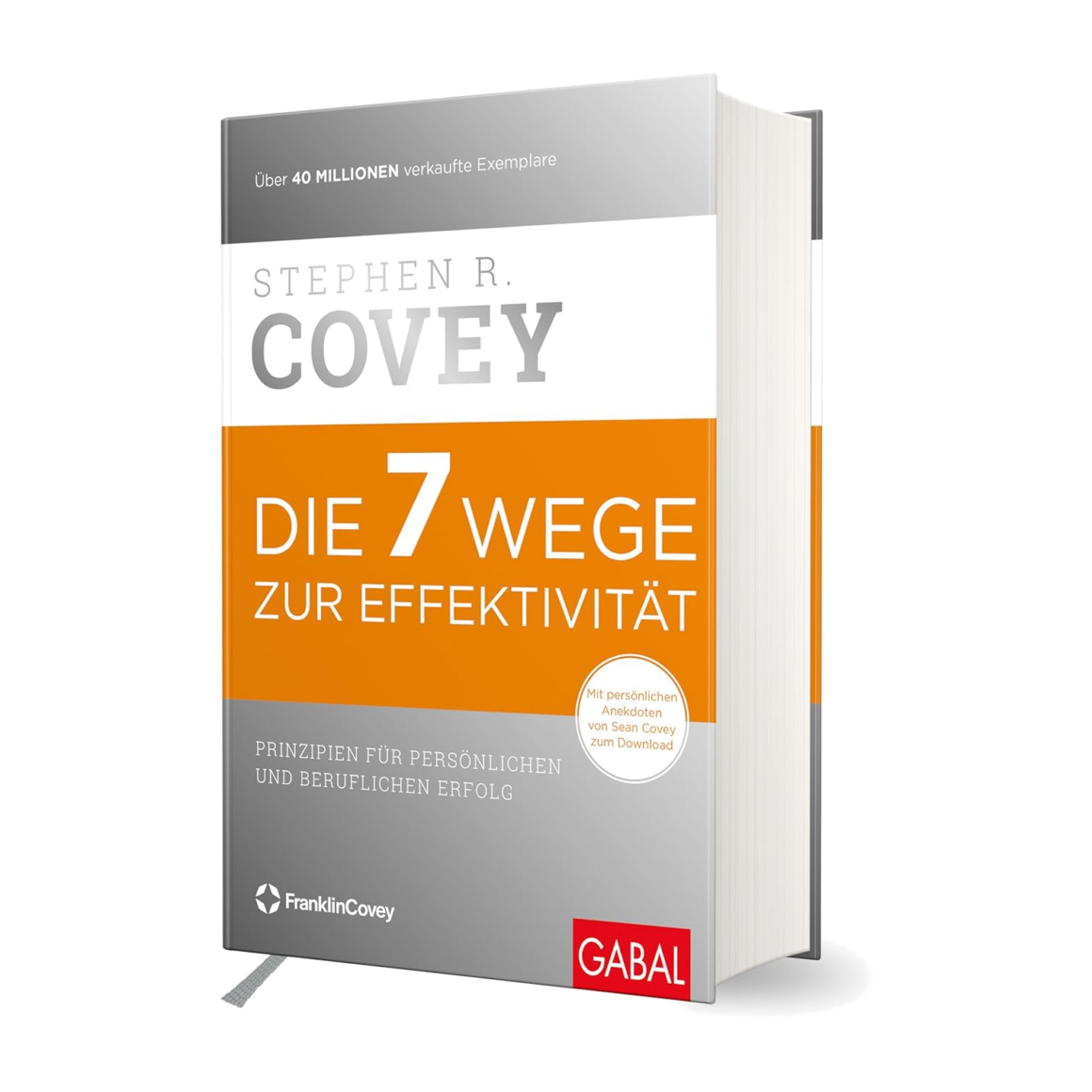 Die 7 Wege zur Effektivität - Stephen R. Covey